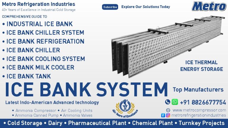 Ice Bank Refrigeration & Ice Thermal Energy Storage for Efficient Cooling